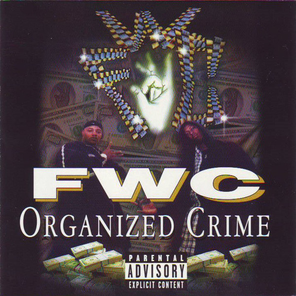 Organized Crime by F.W.C. (Fifth Ward Circle) (CD 1998 Rap-A-Lot ...