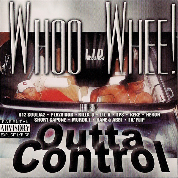 Outta Control by Whoo Whee (CD 2001 Lay It Down Records) in ...