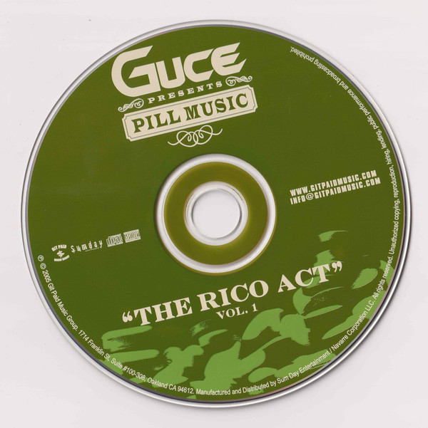 Pill Music "The Rico Act" Vol. 1 by Guce (CD 2005 Git Paid Music Group ...