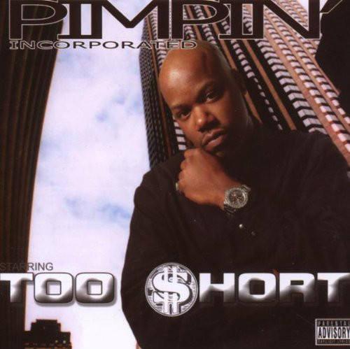 Pimpin' Incorporated by Too Short (CD 2006 Up All Nite) in Oakland ...