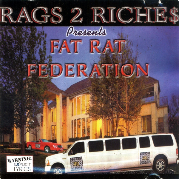 Rags 2 Riche$ Presents Fat Rat Federation by Fat Rat Federation (CD ...