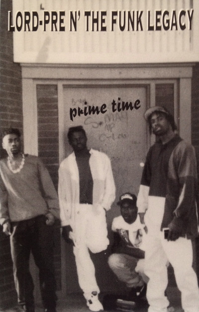 Prime Time by Lord-Pre N' The Funk Legacy (Tape 1993 Funk Foundation ...