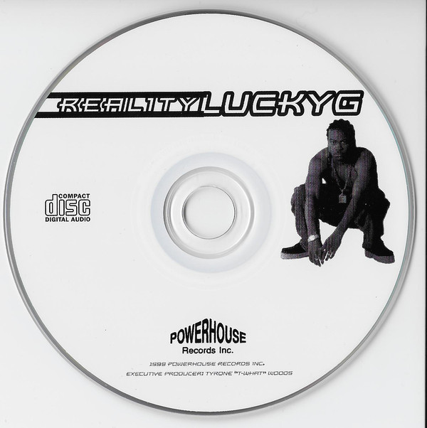 Reality by Lucky G (CD 1999 Powerhouse Records Inc.) in Chicago | Rap ...