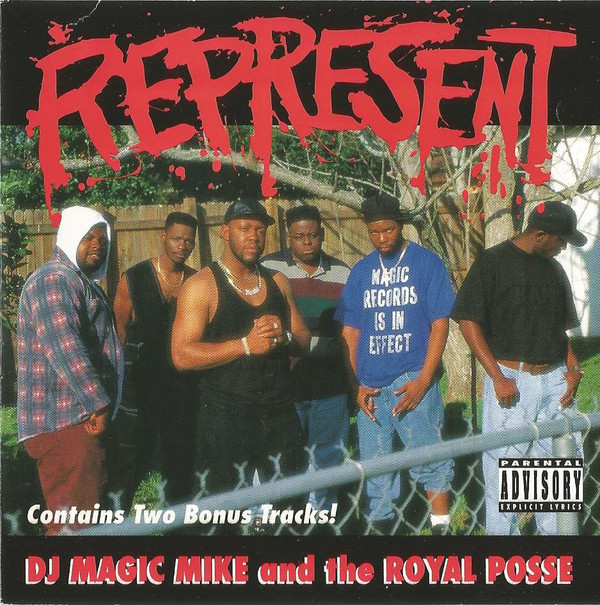 Represent by DJ Magic Mike And The Royal Posse (CD 1994 Magic Records ...