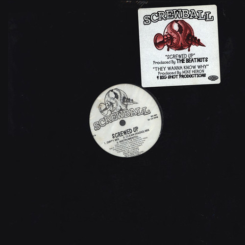 Screwed Up / They Wanna Know Why by Screwball (Vinyl 1996 Hydra ...