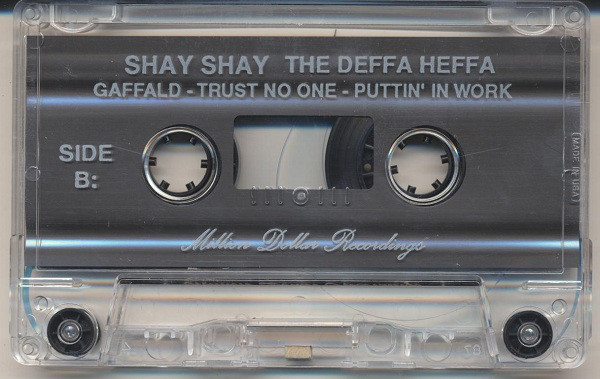 Shay Shay The Deffa Heffa by The Deffa Heffa (Tape 1997 Million Dollar ...