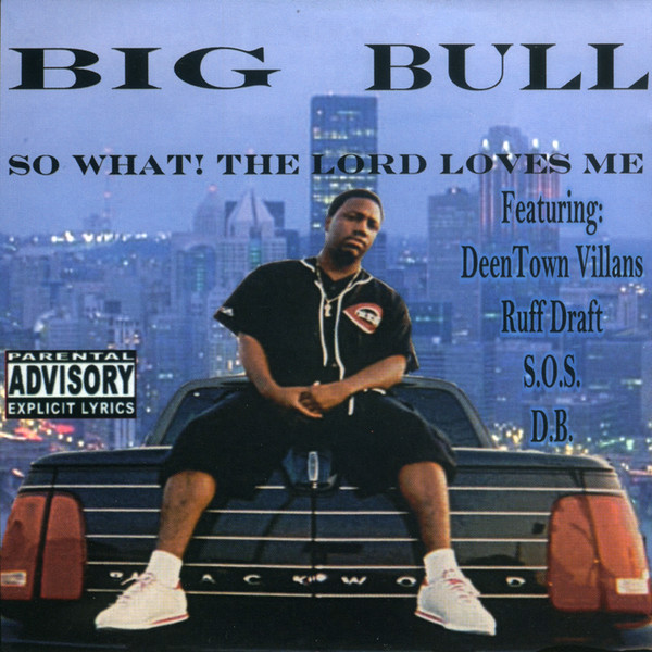 So What The Lord Loves Me by Big Bull (CD 2002 Lokee Records) in West ...