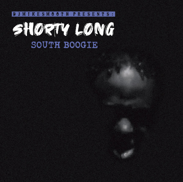 South Boogie by Shorty Long (CD 1994 Gentleman's Relief Records) in New ...