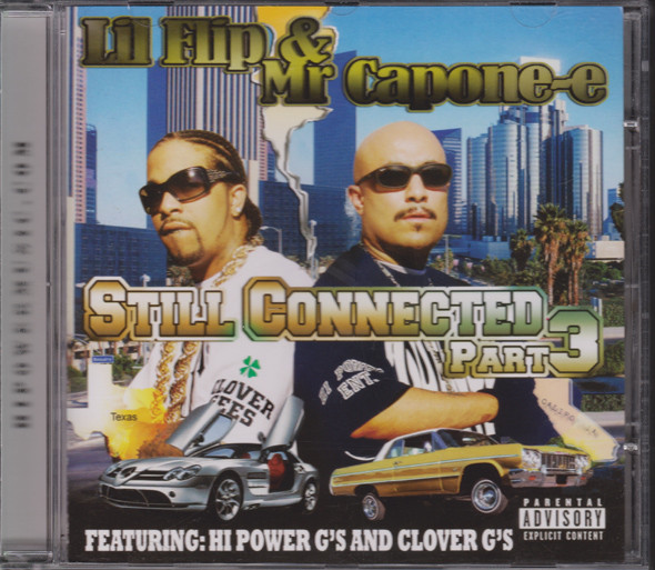 Still Connected Part 3 by Mr. Capone-E (CD 2008 Hi Power Entertainment ...
