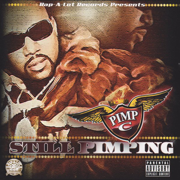 Still Pimping by Pimp C (CD 2011 Rap-A-Lot 4 Life) in Port Arthur | Rap ...