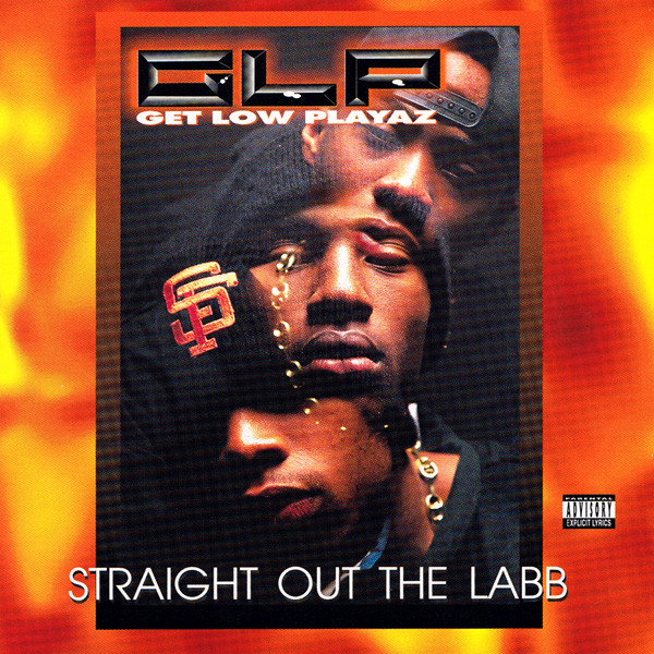 Straight Out The Labb by Get Low Playaz (GLP) (CD 1995 Get Low Recordz ...