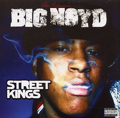Street Kings by Big Noyd (CD 2008 Noyd Inc.) in New York City | Rap ...