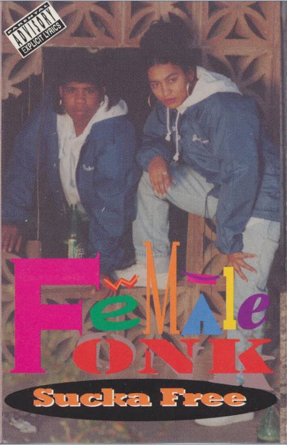 Sucka Free by Female Fonk (Tape 1993 Buck Fifty Records) in San ...