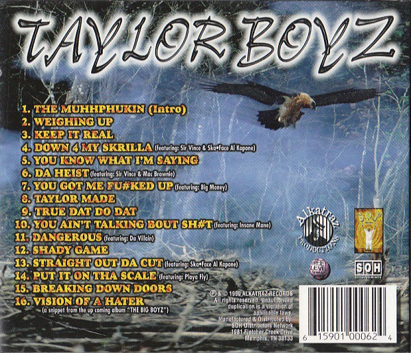 Taylor Boyz (Alkatraz Dope Muzik, Alkatraz Productions, TB Records) in ...