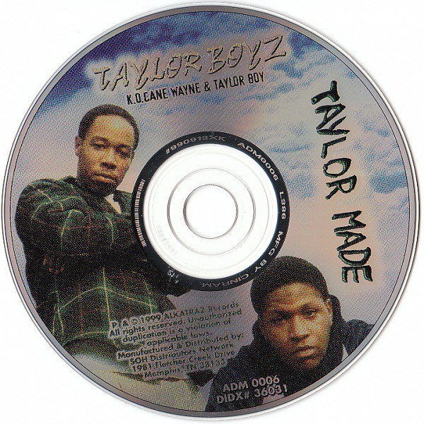 Taylor Boyz (Alkatraz Dope Muzik, Alkatraz Productions, TB Records) in ...