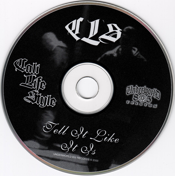 Tell It Like It Is by Cali Life Style (CD 2000 Underworld 805 Records ...