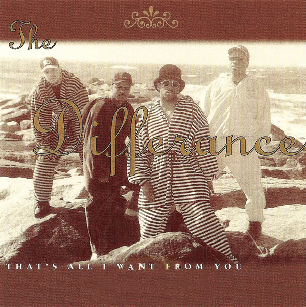That's All I Want From You by The Differance (CD Single 1995 Row House ...