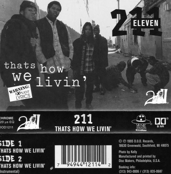 Thats How We Livin by 211 (Tape 1995 D.O.D. Records) in Detroit | Rap ...