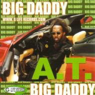 Big Daddy by A.T. Big Daddy (CD 1999 G-Life Records) in Inglewood | Rap ...