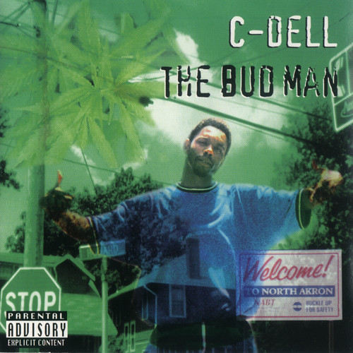 The Bud Man by C-Dell (CD 1999 Gettin Paid Records) in Akron | Rap ...