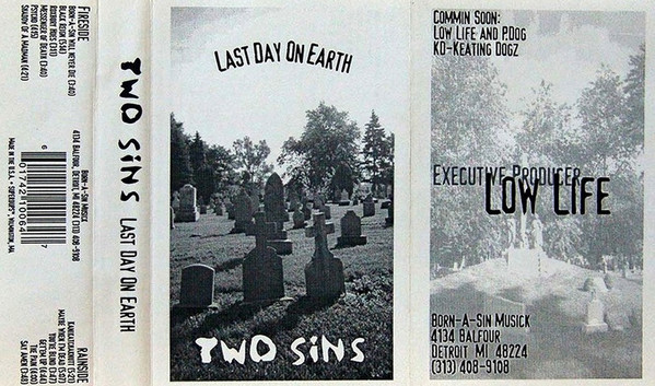 The Last Day On Earth by 2 Sins (Tape 1997 Born-A-Sin Musick) in ...