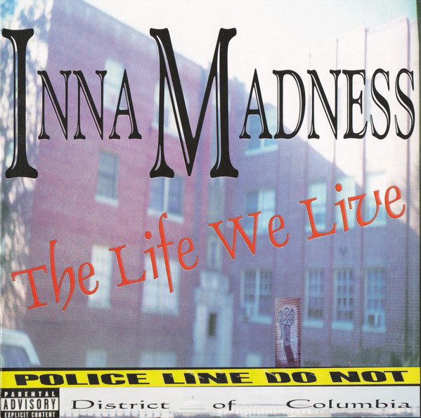The Life We Live by Inna Madness (CD 2001 IM Music Corp.) in Washington ...
