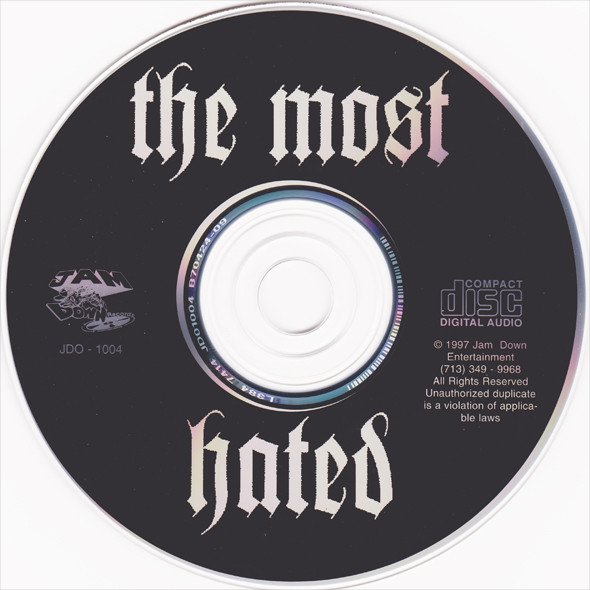 The Most Hated by The Most Hated (CD 1997 Jam Down Records) in Houston ...