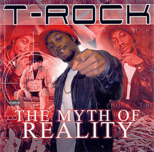 The Myth Of Reality by T-Rock (CD 2002 Rock Solid Music) in Atlanta ...