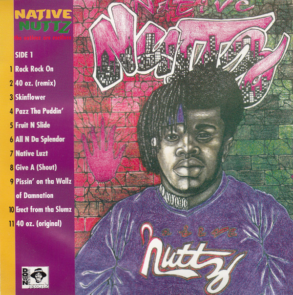 The Nativez Are Restless by Native Nuttz (CD 1994 Down Payment Records ...