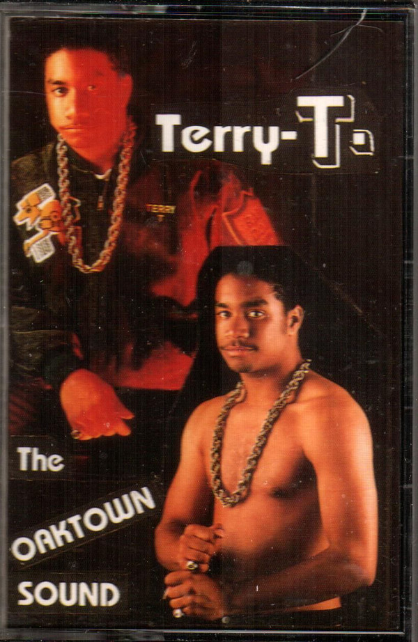 The Oaktown Sound by Terry-T. (Tape 1991 Tee's Records) in Oakland ...