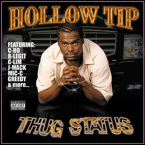 Thug Status by Hollow Tip (CD 2001 California Entertainment) in ...