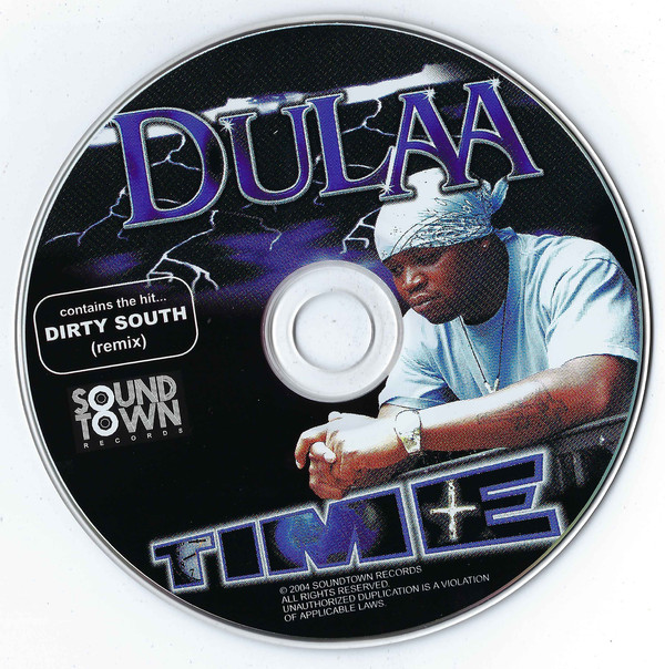 Time by Dulaa (CD 2003 Sound Town Records) in Memphis | Rap - The Good ...
