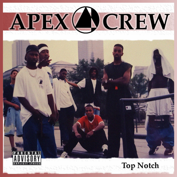 Top Notch by Apex Crew (CDr 1998 Apex Entertainment) in Cleveland | Rap ...
