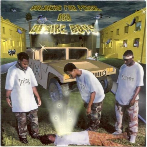 Trying To Survive vol.1 by S.F.P. (Soldiers For Peace) aka Desire Boys ...