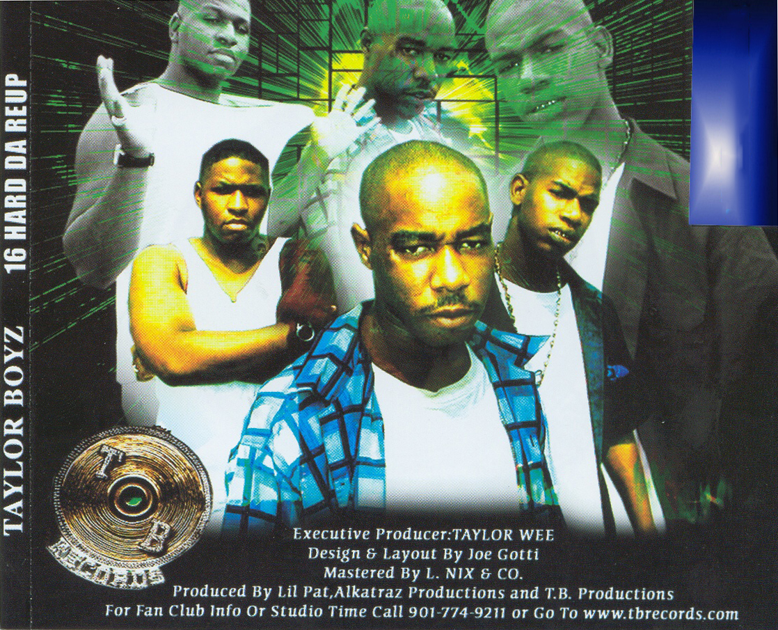 Taylor Boyz (Alkatraz Dope Muzik, Alkatraz Productions, TB Records) in ...