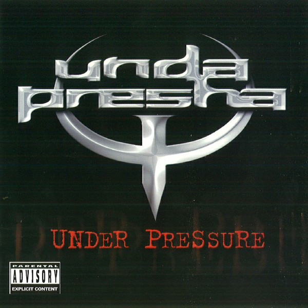 Under Pressure by Unda Presha (CD 2001 Slip-N-Slide Records) in Miami ...
