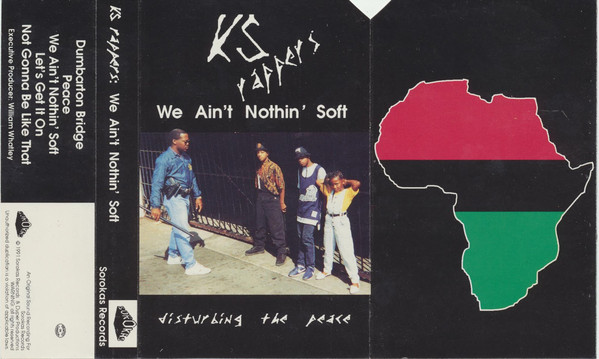 We Ain't Nothin' Soft by KS Rappers (Tape 1991 Sorokas Records) in East ...