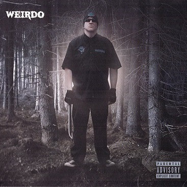 Weirdo by (CD 2017 Mobstyle Music) in | Rap - The Good Ol'Dayz