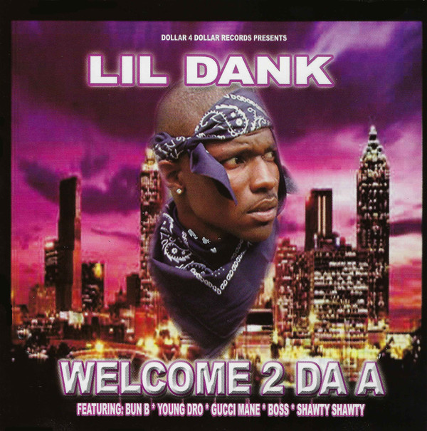 Welcome 2 Da A by Lil Dank (CDr 2007 Dollar 4 Dollar Records) in ...