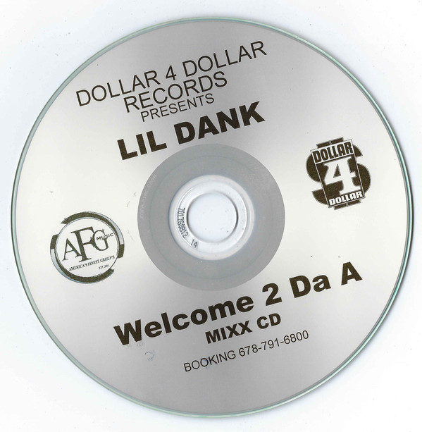 Welcome 2 Da A by Lil Dank (CDr 2007 Dollar 4 Dollar Records) in ...