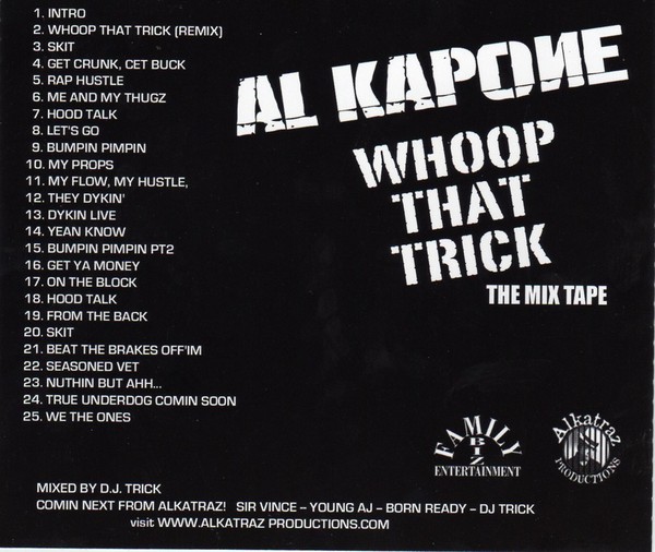 Whoop That Trick The Mix Tape by Al Kapone (CD 2005 Alkatraz ...
